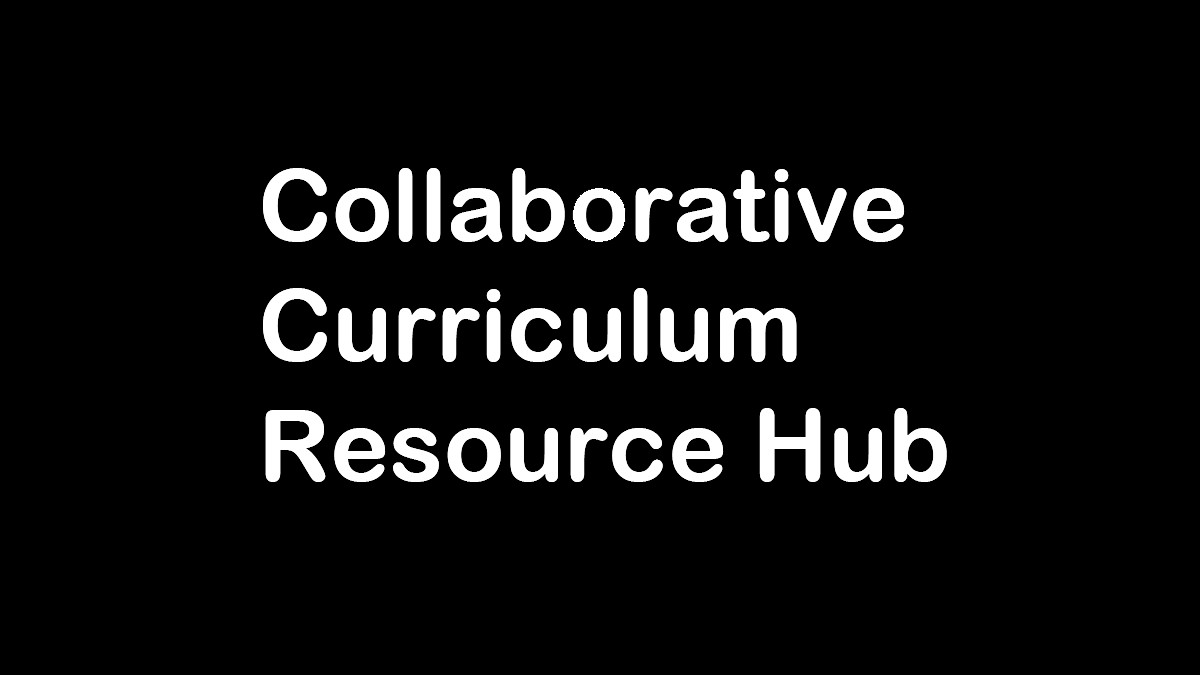 Collaborative Curriculum Resource Hub | Cumberland County ME